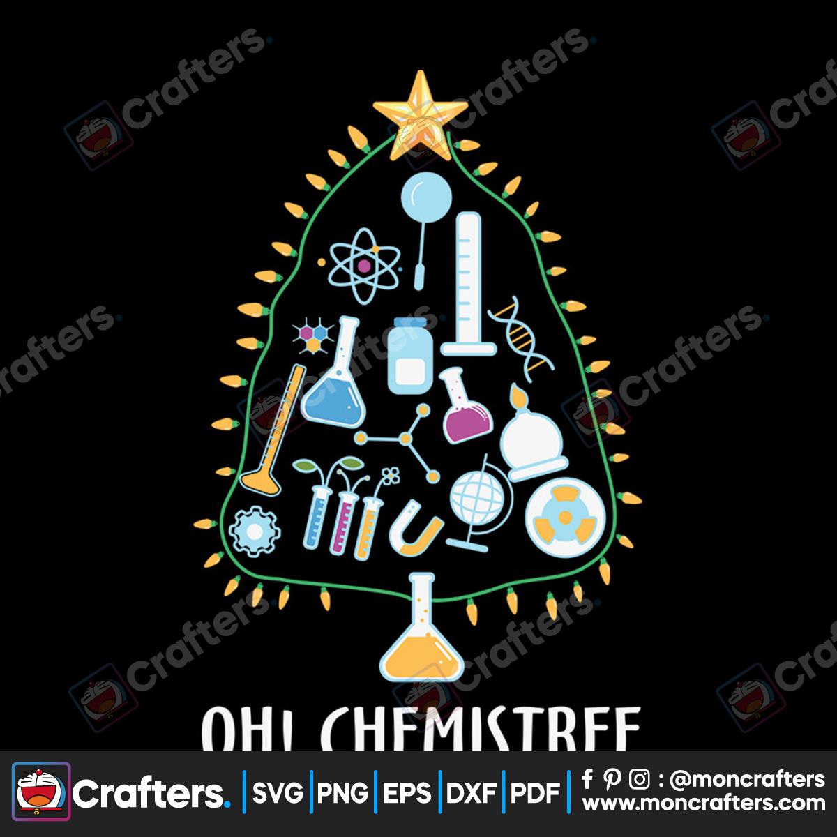 Christmas Oh Chemistree Svg, Christmas Svg, Ok Chemistree Svg