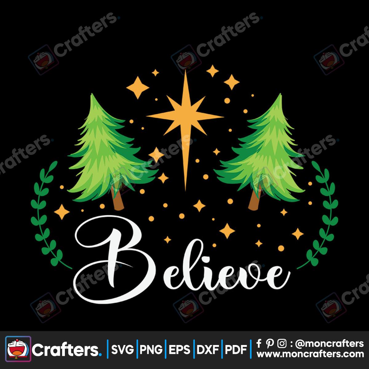 Believe Pine Tree Svg, Christmas Svg, Christmas Believe Svg, Pine Tree Svg